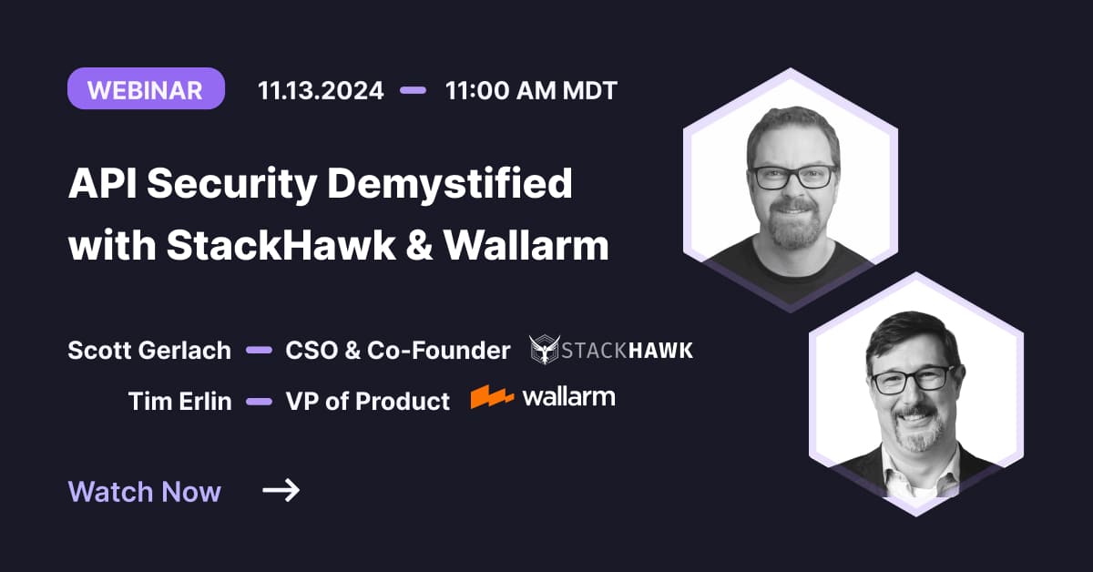 Wallarm and StackHawk: API Security Demystified