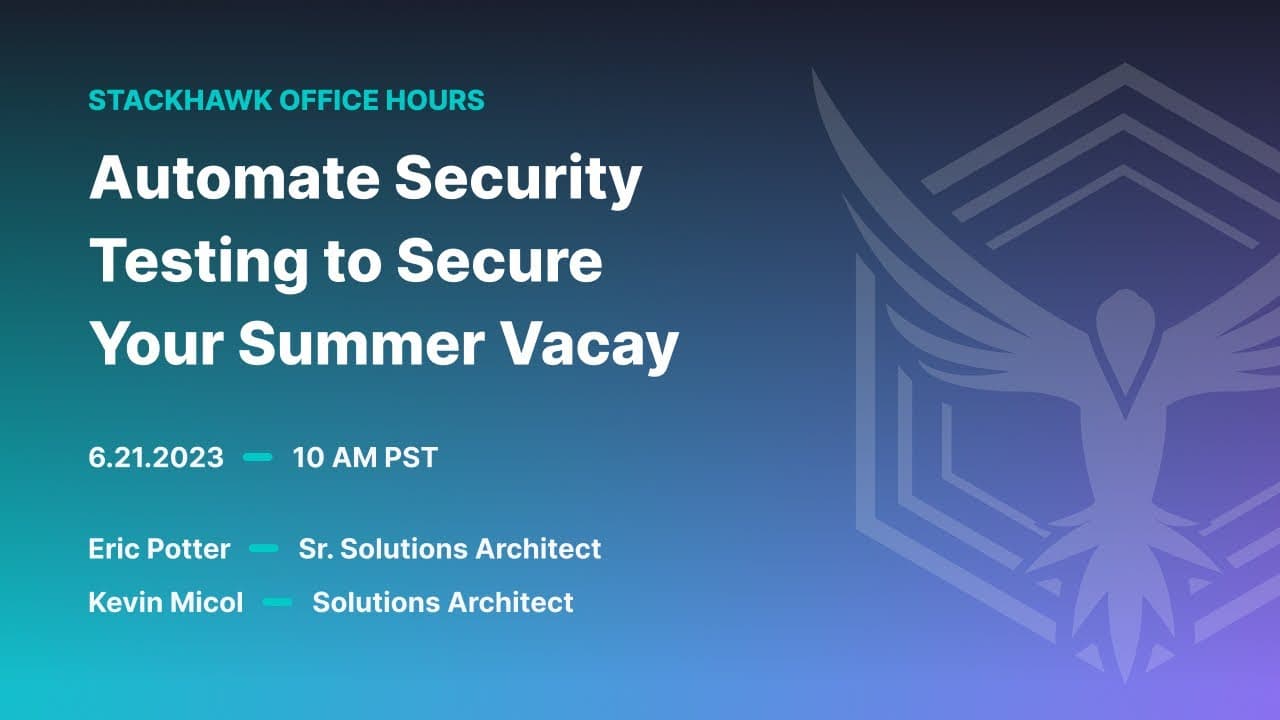 Automate security testing in CI/CD with StackHawk Office Hours