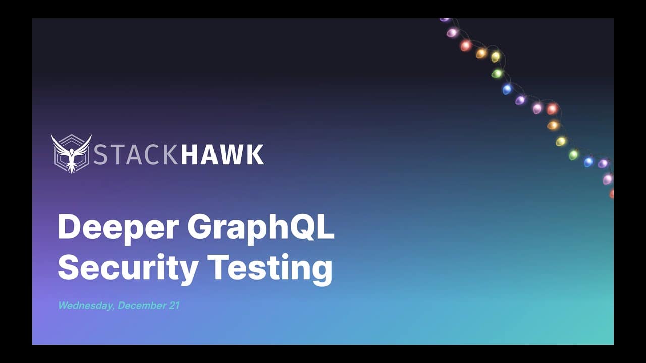 Graph QL Testing - Deep Dive Webinar