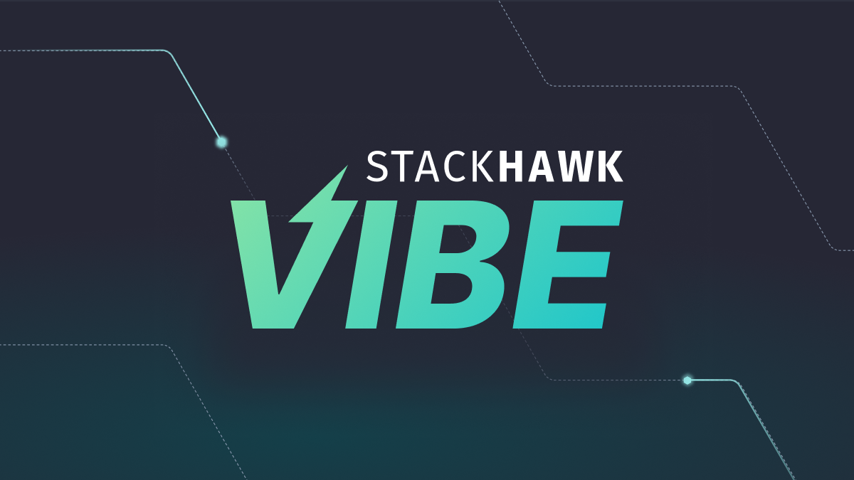 Secure Vibe Coding with StackHawk